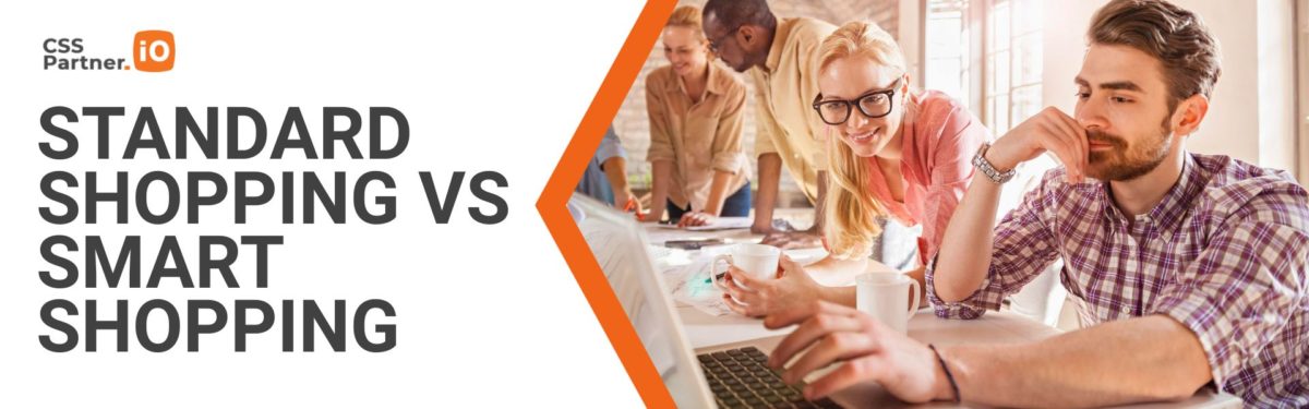 Standard Shopping vs Smart Shopping – Which Is Better? - Google CSS Partner